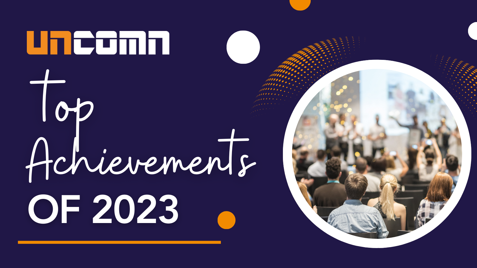 Celebrating UNCOMN’s Milestone Achievements of 2023 | UNCOMN